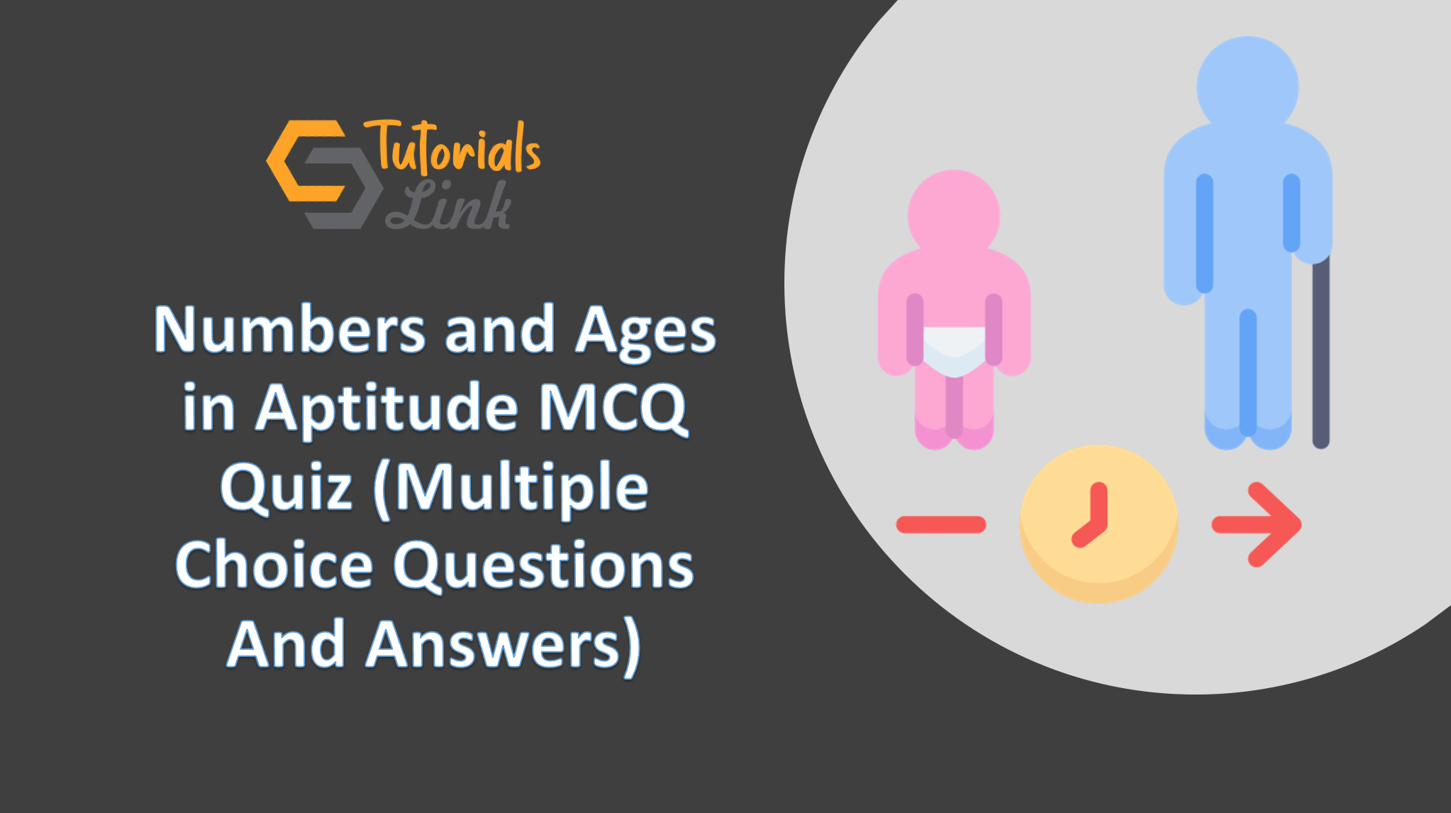 Numbers and Ages in Aptitude MCQ Quiz (Multiple Choice Questions And Answers) | Tutorials Link